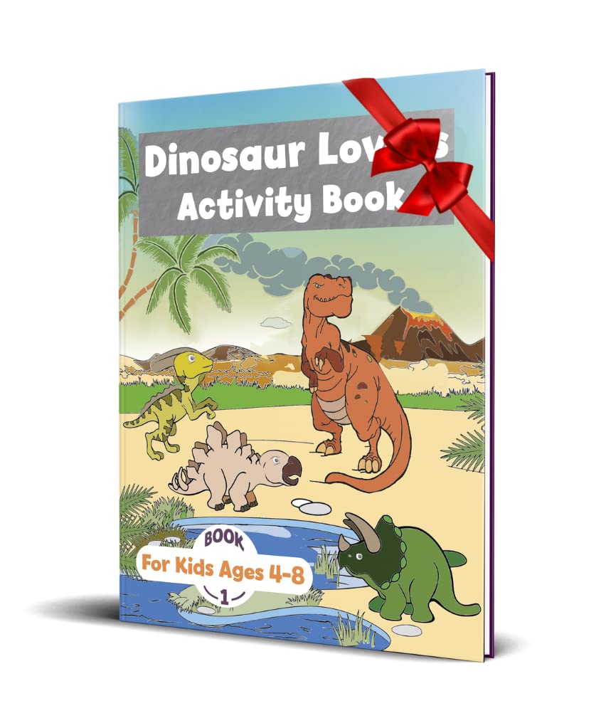 Dinosaur Lovers Activity Book: Dino Activities and Fun Facts for ...