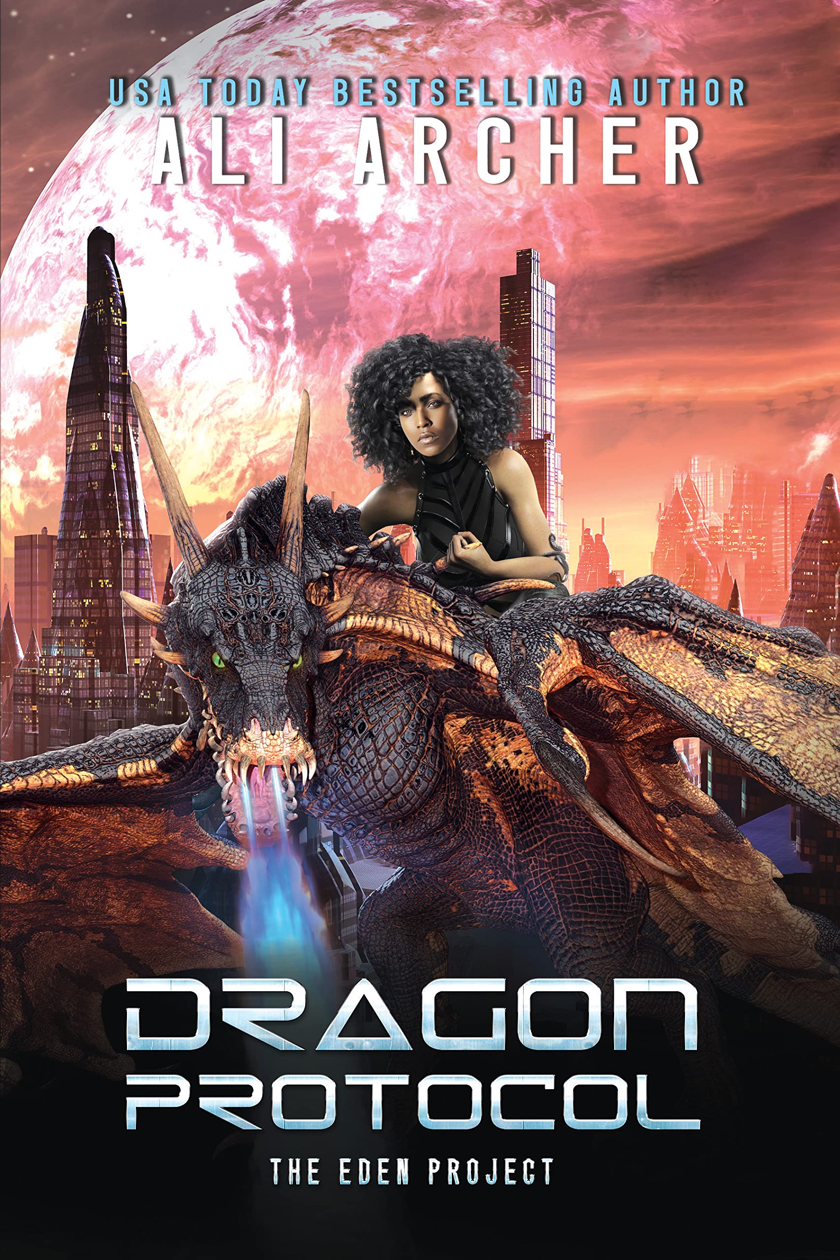 Dragon Protocol: The Eden Project by Ali Archer | Goodreads