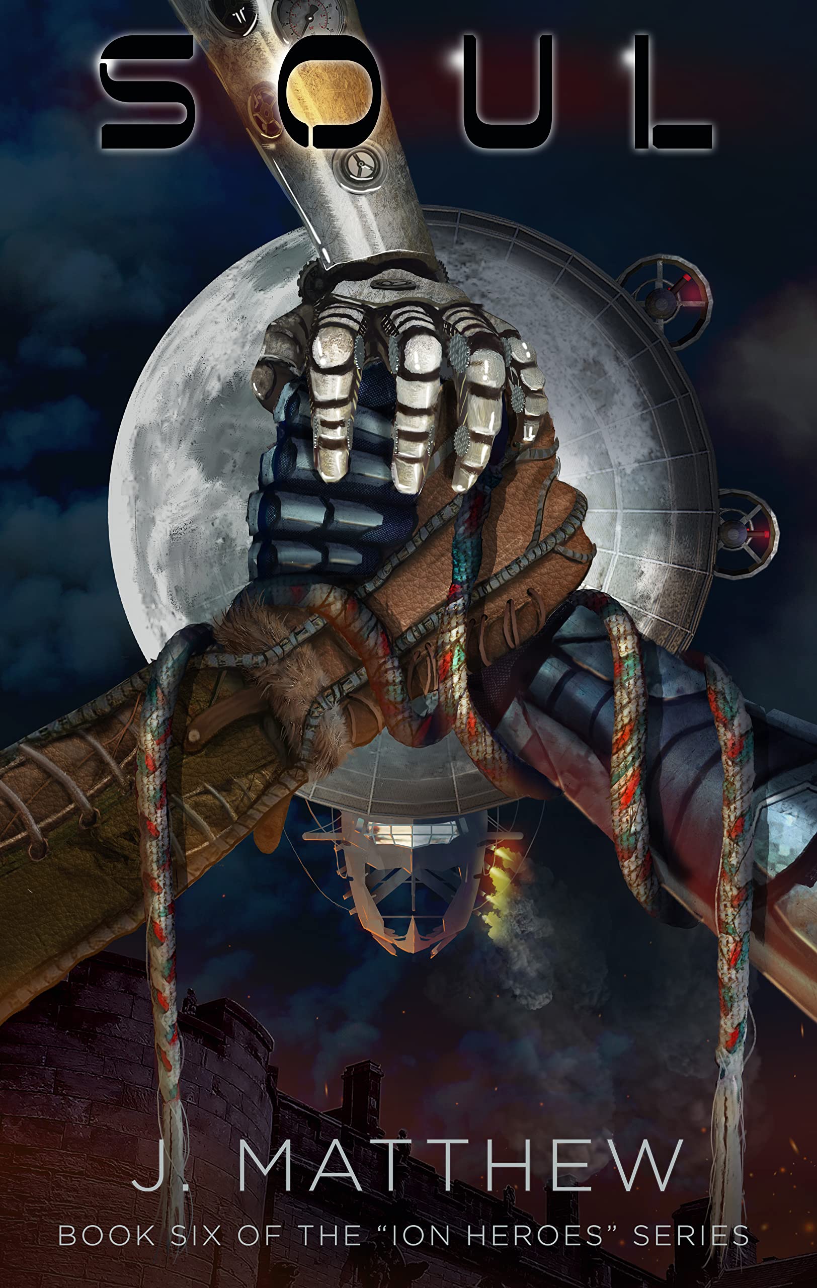 SOUL: Book Six, Ion Heroes by J. Matthew | Goodreads