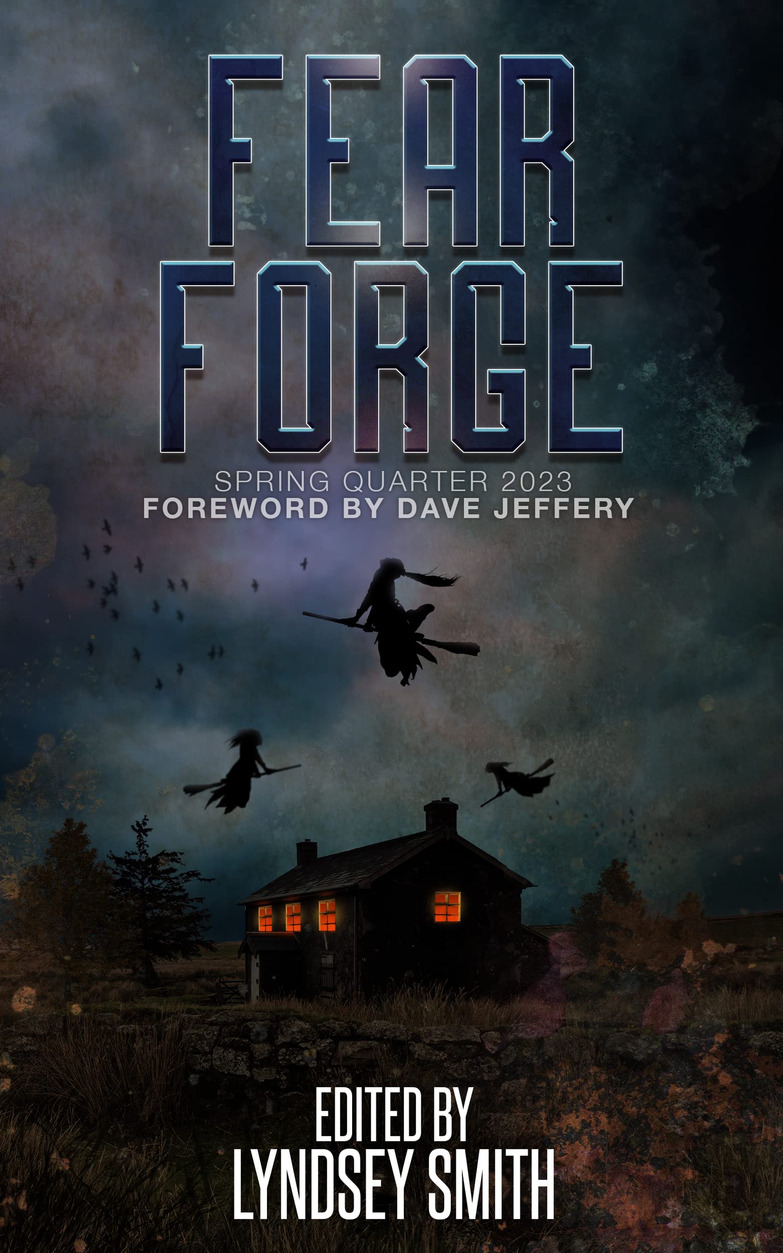 Fear Forge: Spring Quarter 2023 by Lyndsey Smith | Goodreads