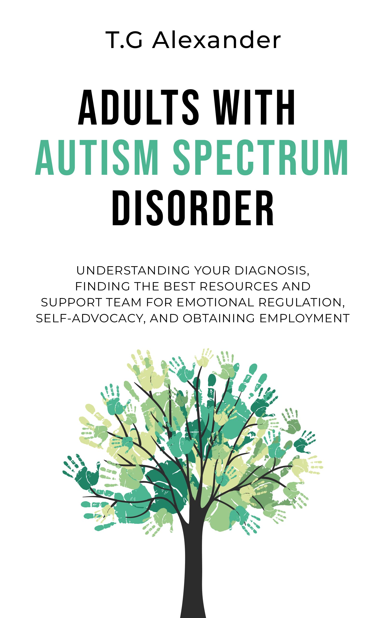 Adults with Autism Spectrum Disorder: Understanding Your Diagnosis ...