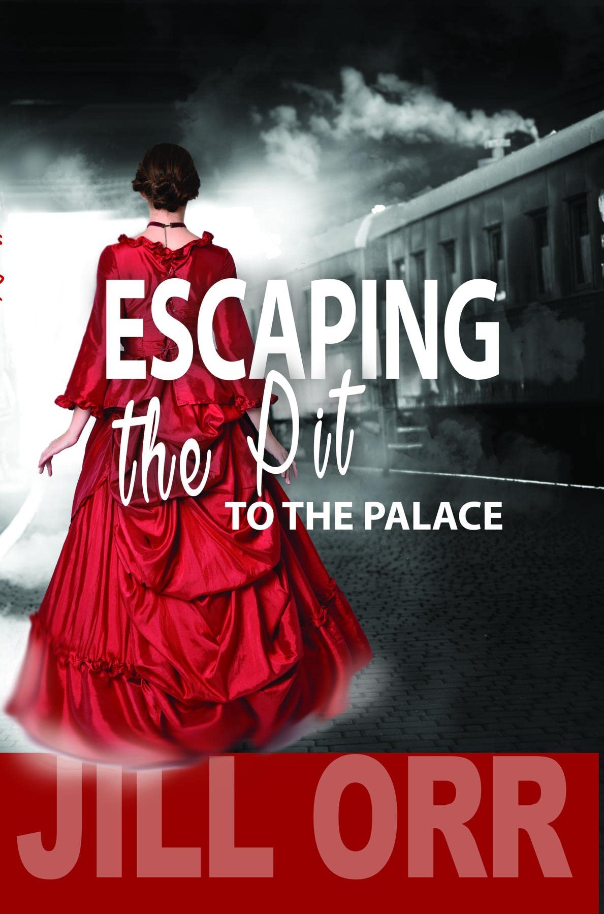 ESCAPE THE PIT TO THE PALACE by Jill Orr | Goodreads