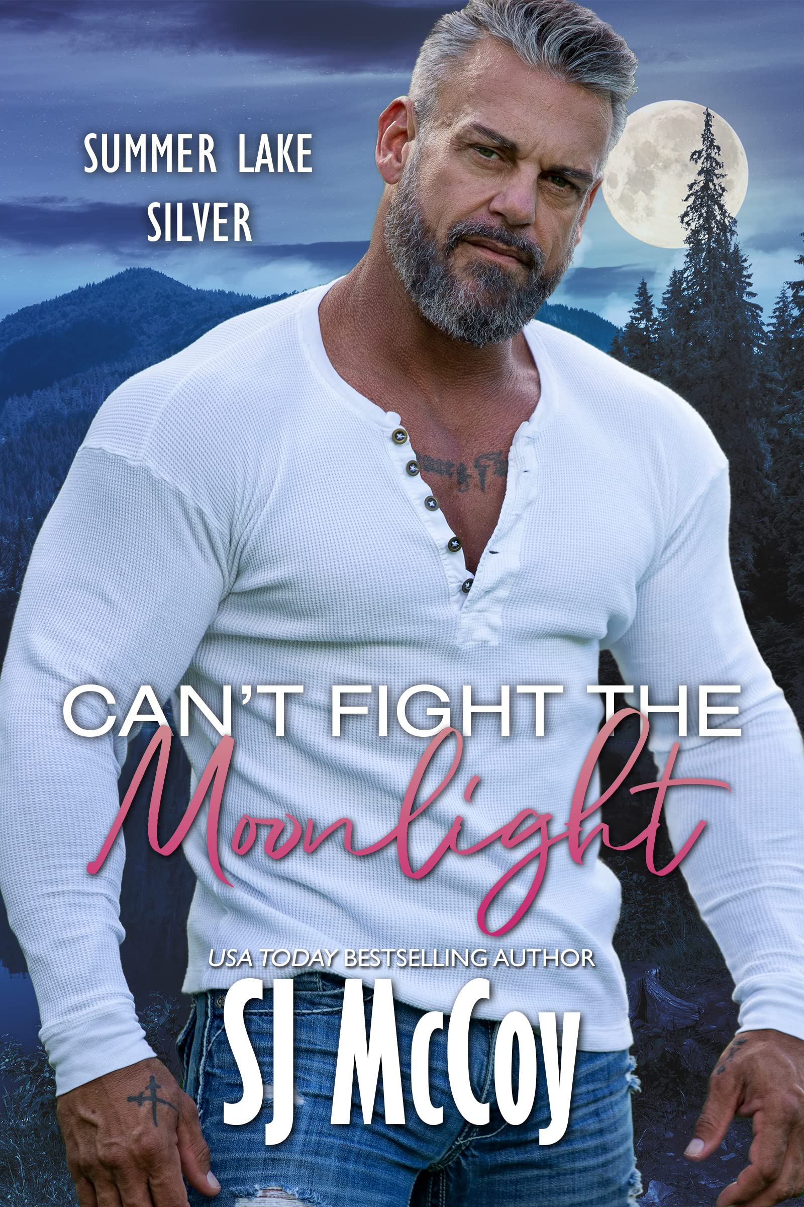 Can't Fight the Moonlight (Summer Lake Silver #9) by S.J. McCoy | Goodreads