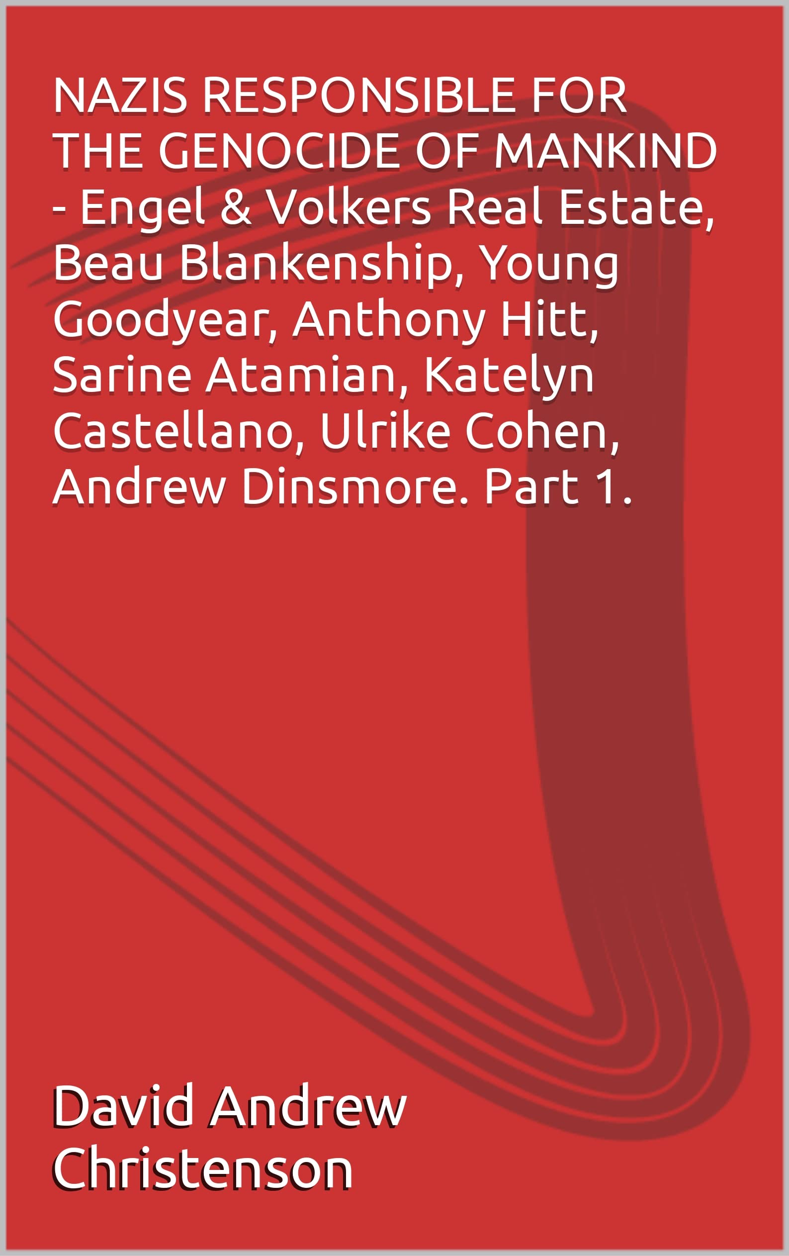 NAZIS RESPONSIBLE FOR THE GENOCIDE OF MANKIND - Engel & Volkers Real ...