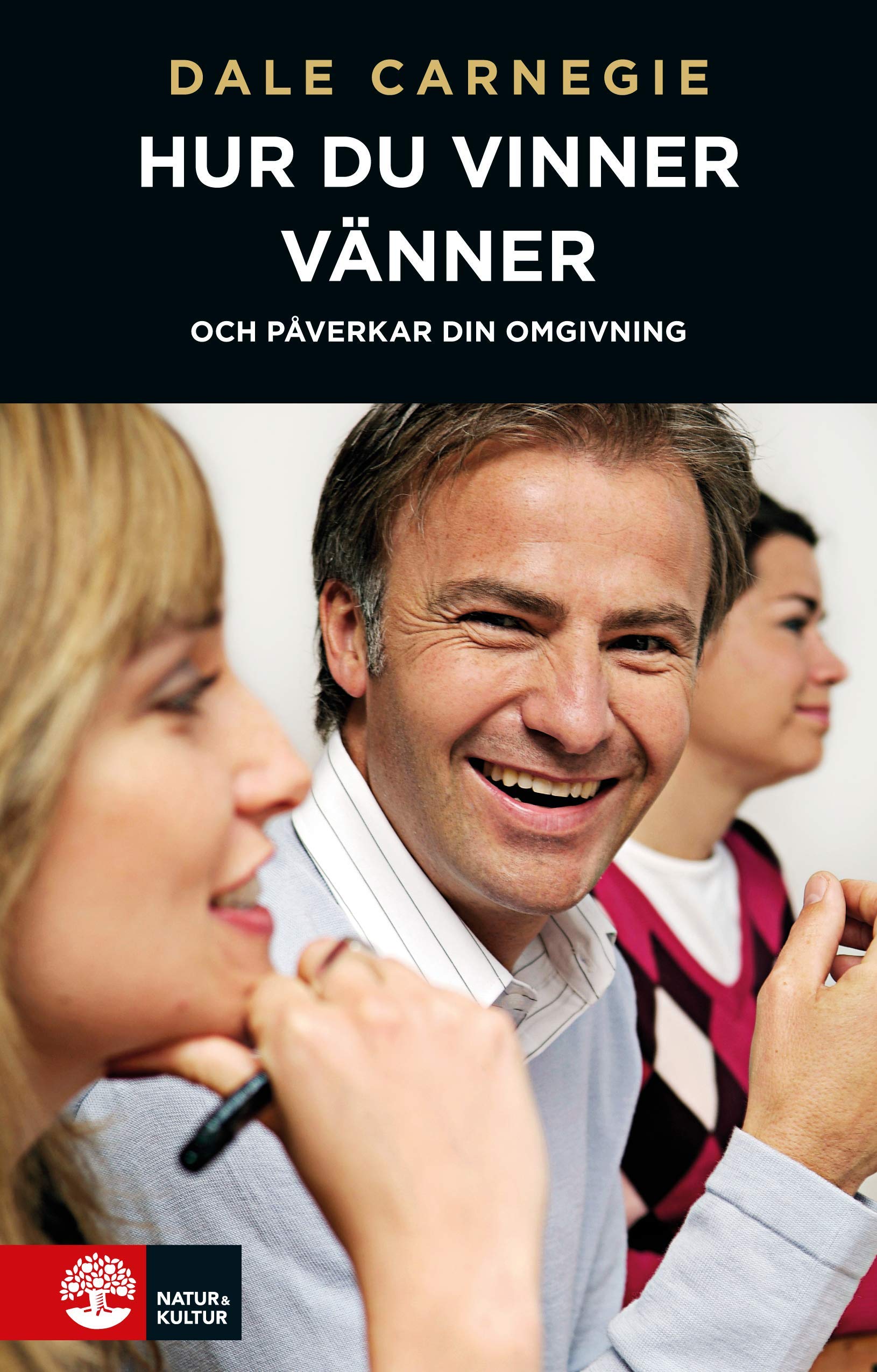 Hur du vinner vänner by Dale Carnegie | Goodreads