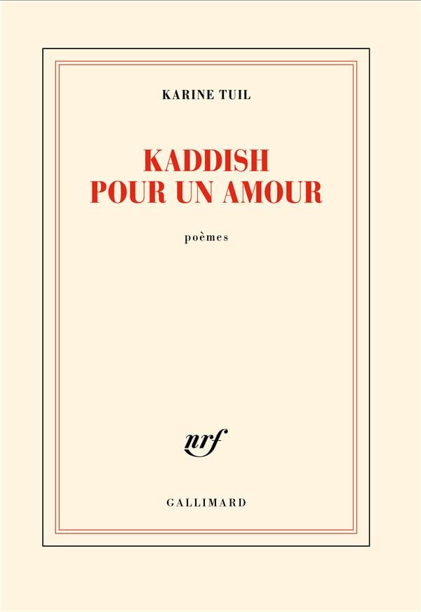 Kaddish pour un amour by Karine Tuil | Goodreads