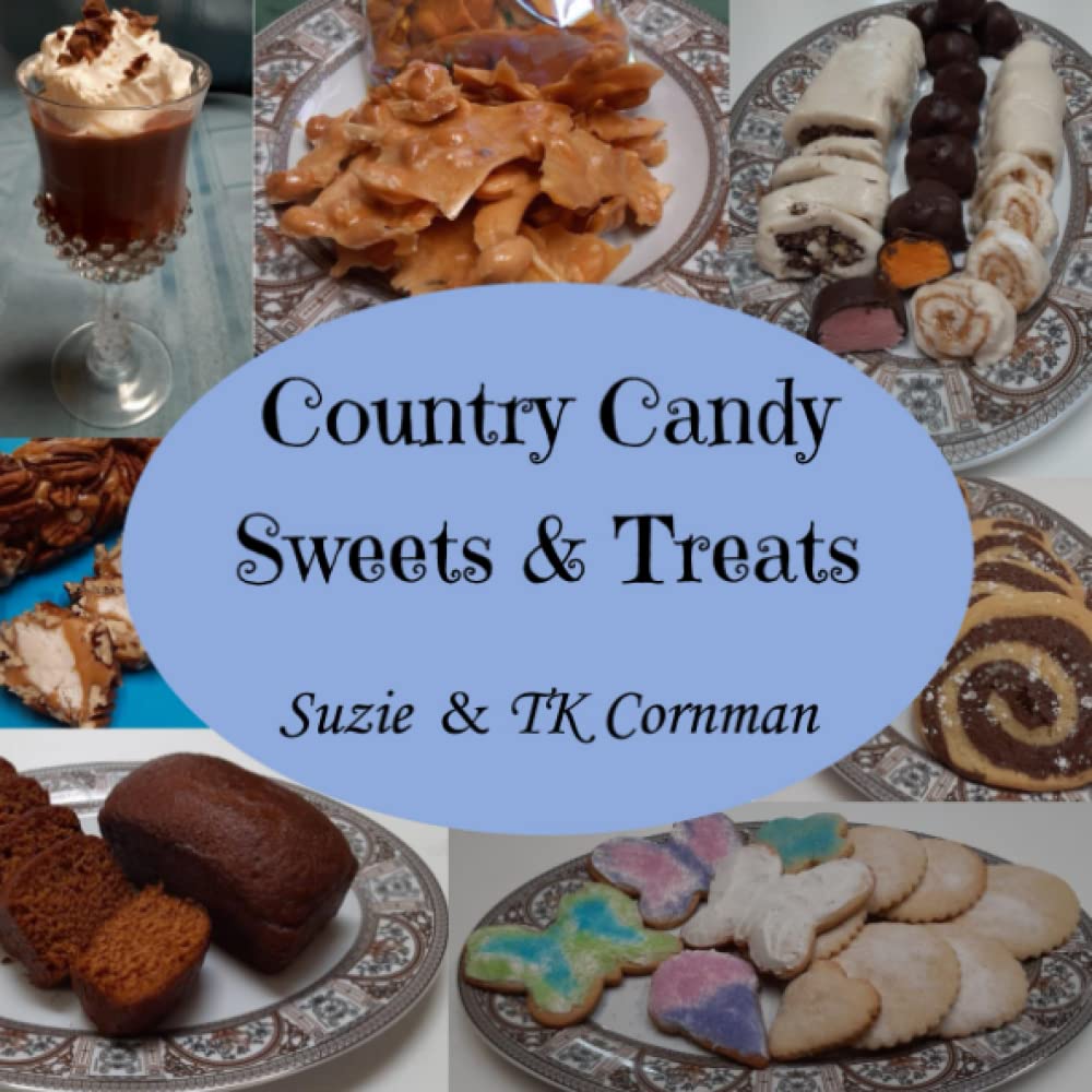 Country Candy Sweets & Treats by TK Cornman | Goodreads