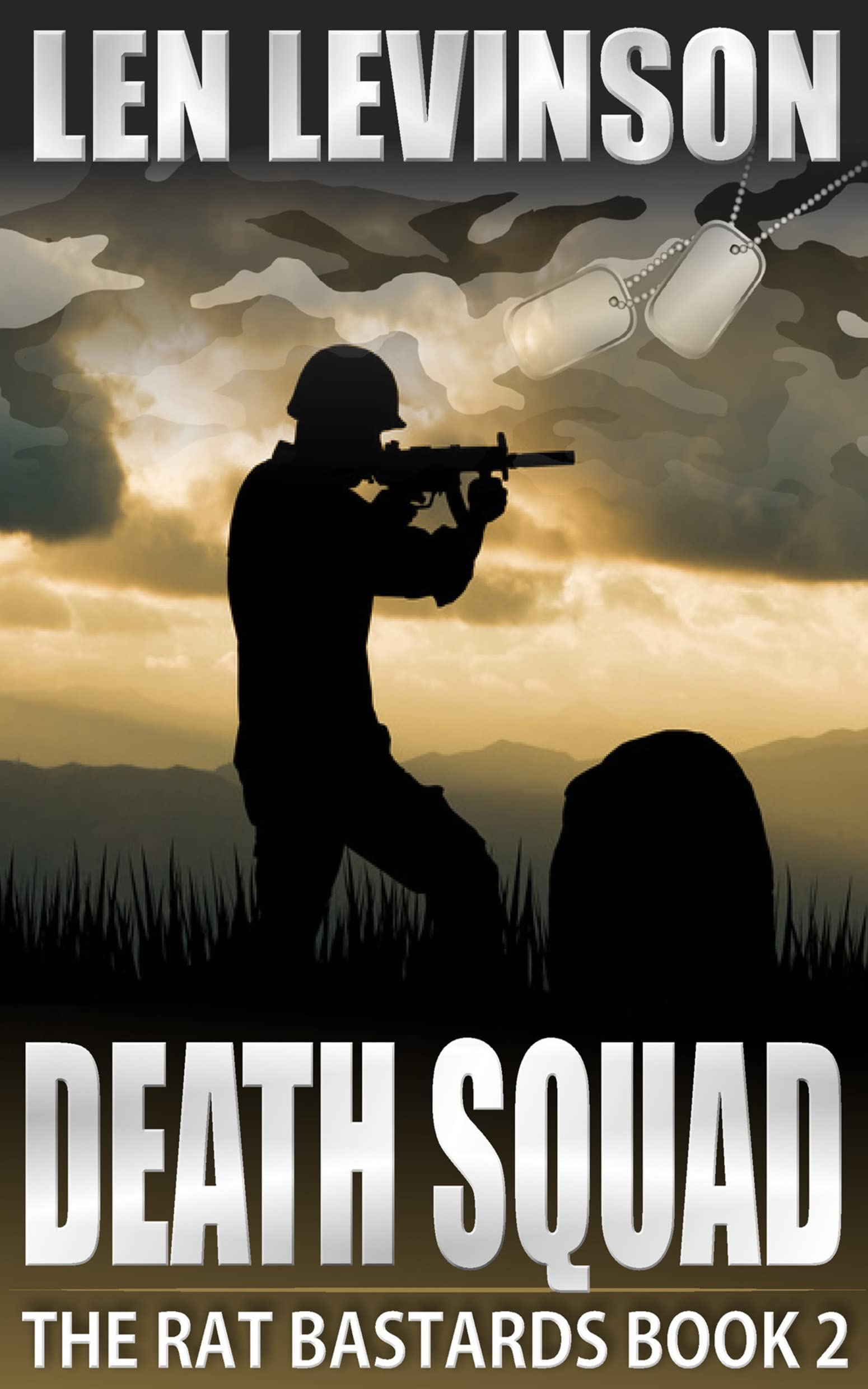 Death Squad (The Rat Bastards Series Book 2) by Len Levinson | Goodreads