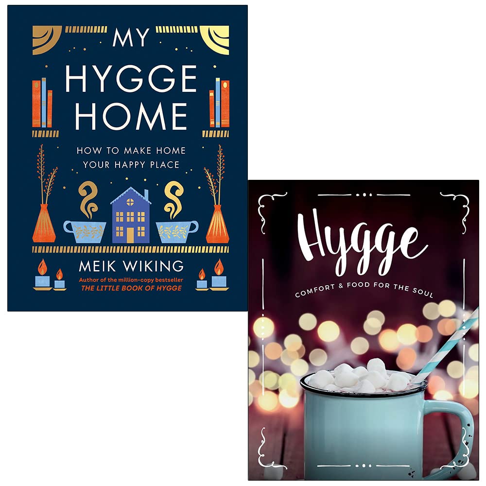 My Hygge Home; Hygge Comfort and Food For The Soul by Meik Wiking ...