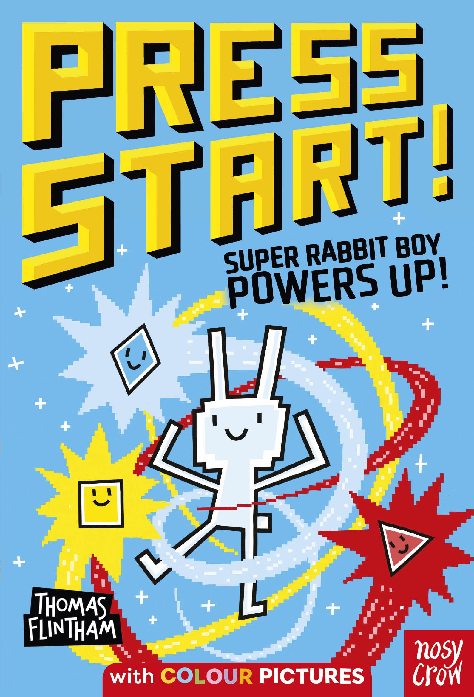 Press Start! Super Rabbit Boy Powers Up! by Thomas Flintham | Goodreads