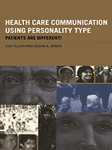 Health Care Communication Using Personality Type: Patients are ...