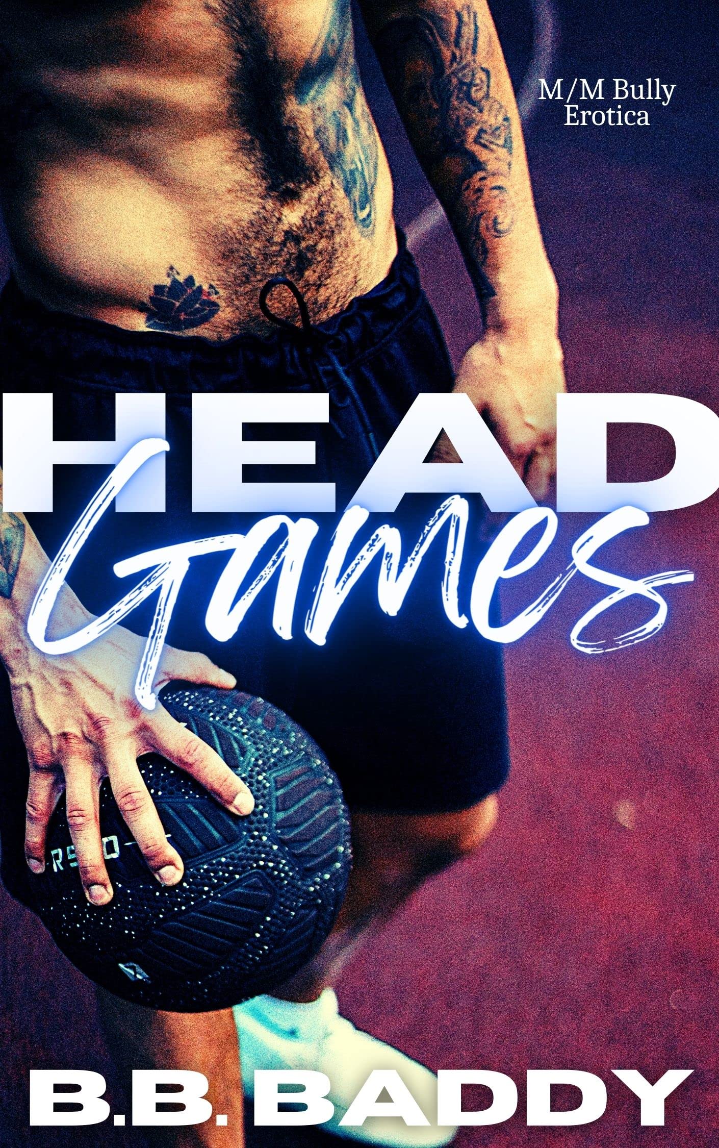 Head Games: M/M Bully Erotica by B.B. Baddy | Goodreads