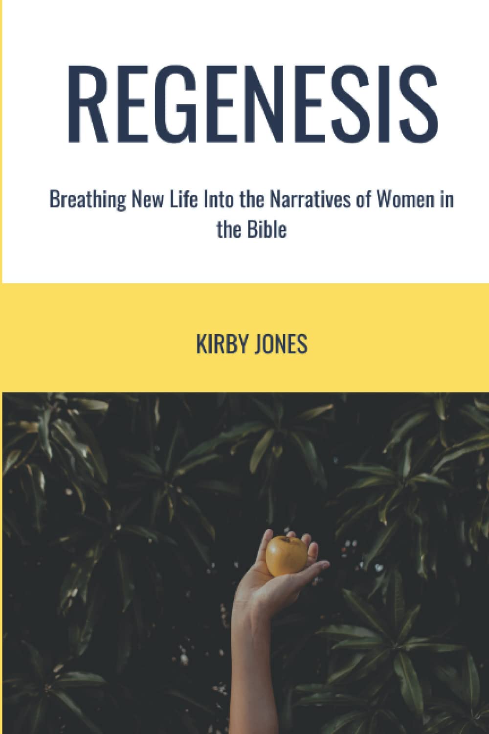 Regenesis: Breathing New Life into the Stories of Women in the Bible by ...
