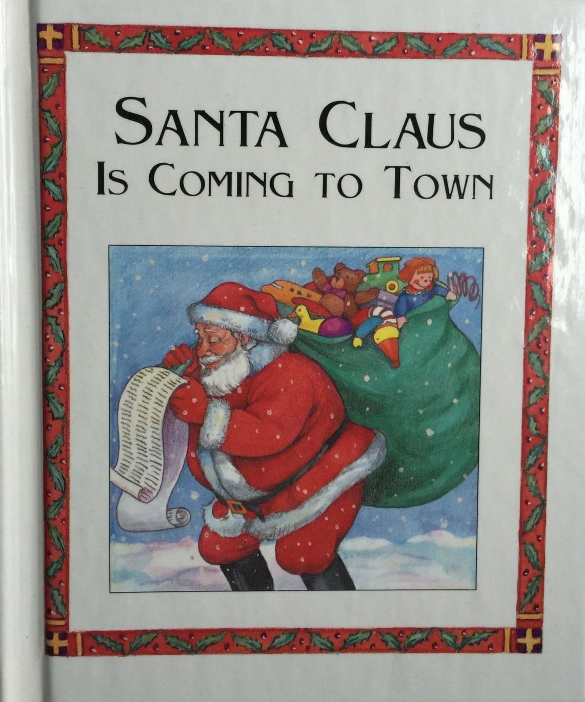 Santa Claus is coming to town by Carolyn Quattrocki | Goodreads