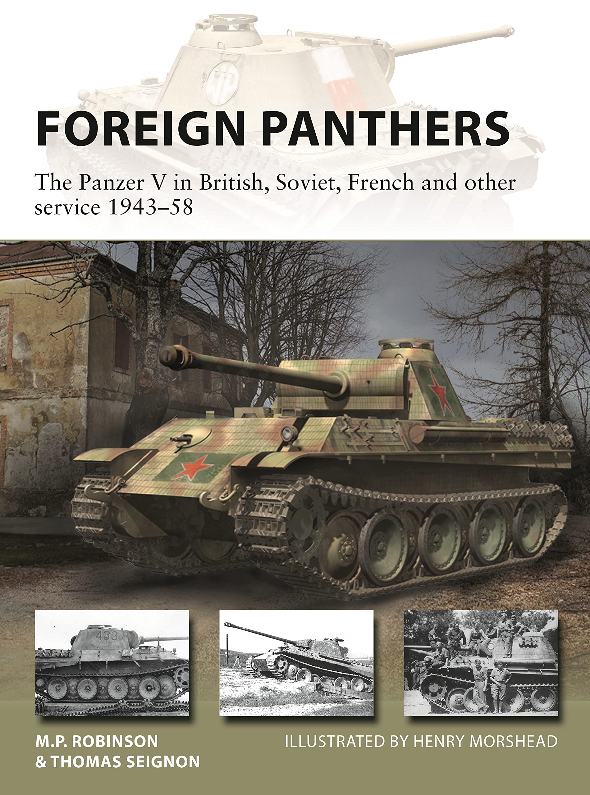 Foreign Panthers: The Panzer V in British, Soviet, French and other ...