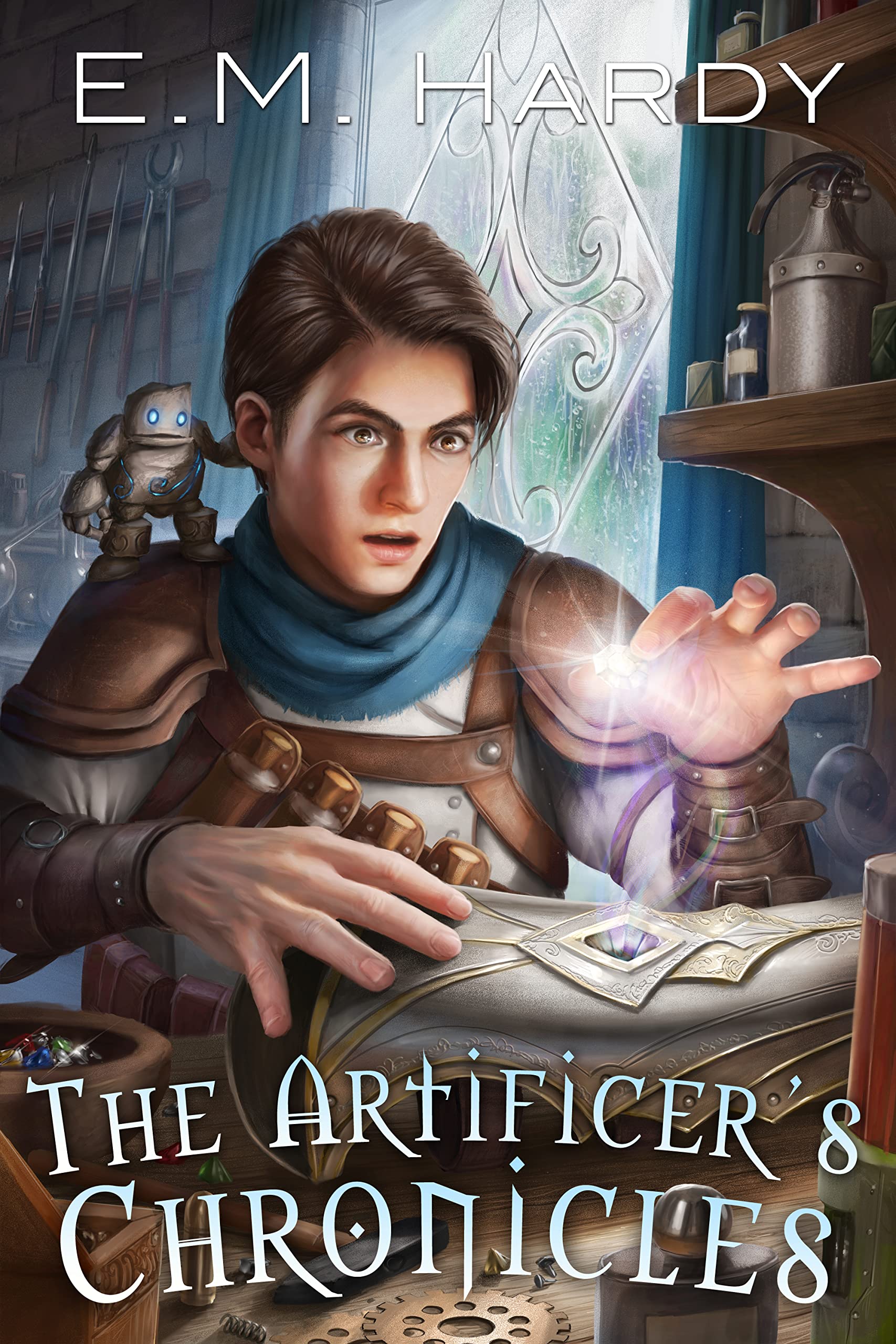 The Artificer s Chronicles By E M Hardy Goodreads