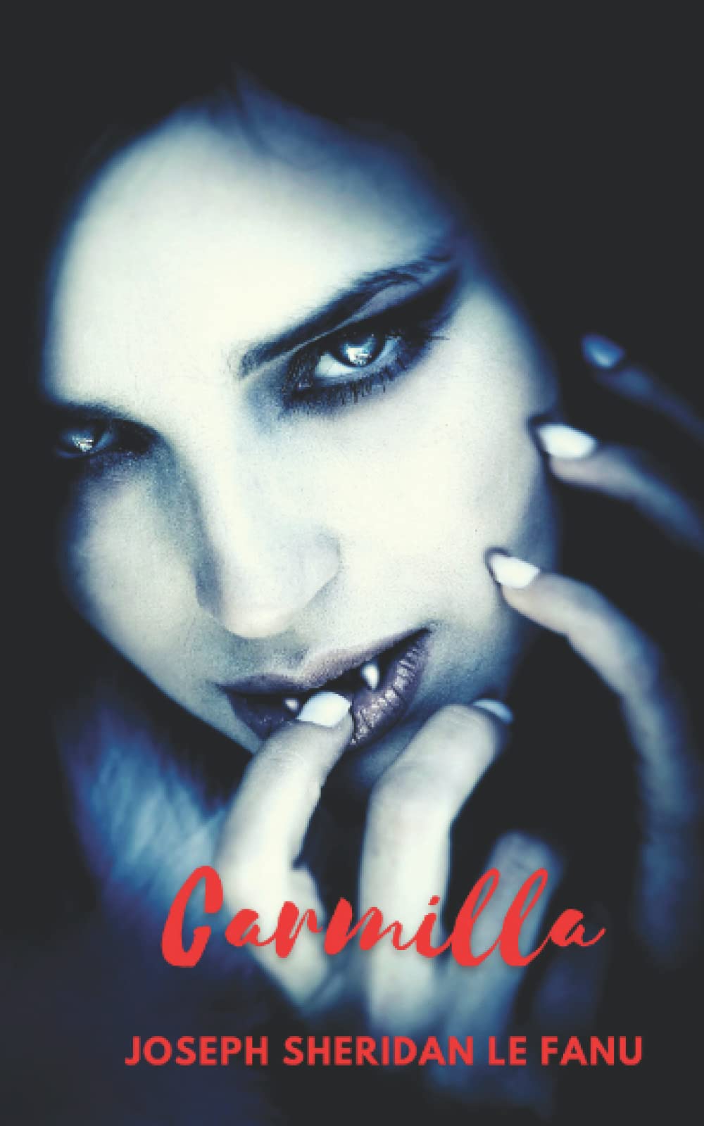 Carmilla: The Original Vampire (Annotated) by J. Sheridan Le Fanu ...