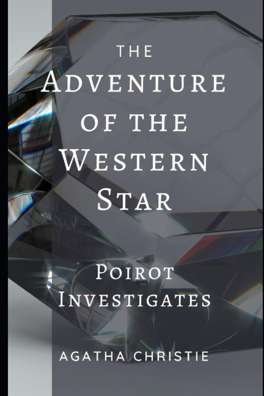 Poirot Investigates: The Adventure of the Western Star by Agatha ...