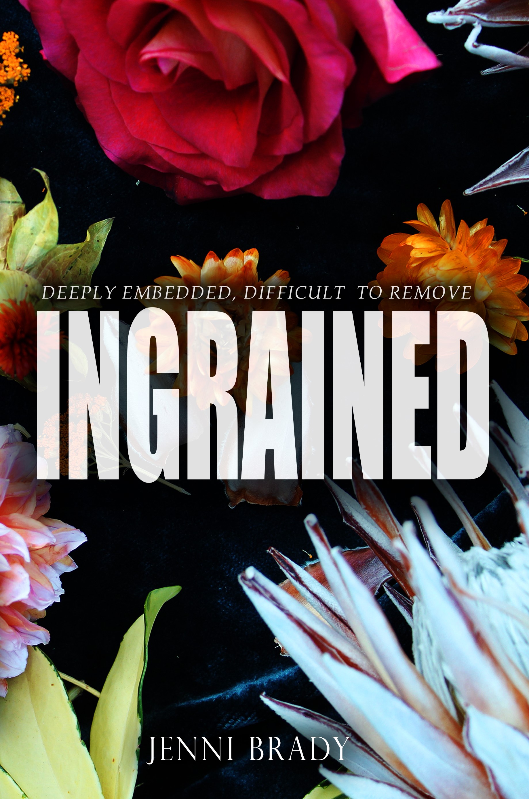 Ingrained By Jenni Brady Goodreads