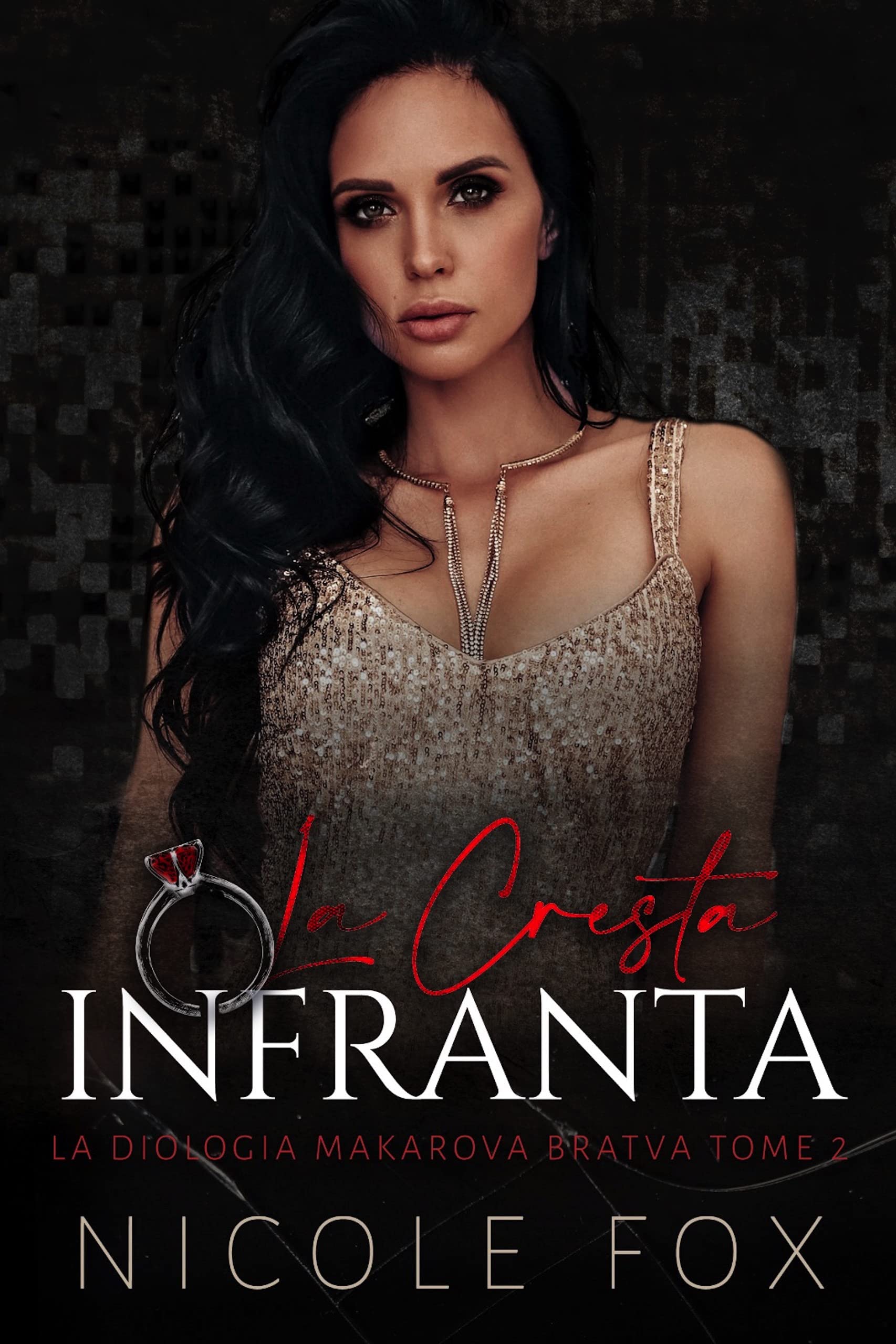 La cresta infranta (La bratva Makarova, #2) by Nicole Fox | Goodreads