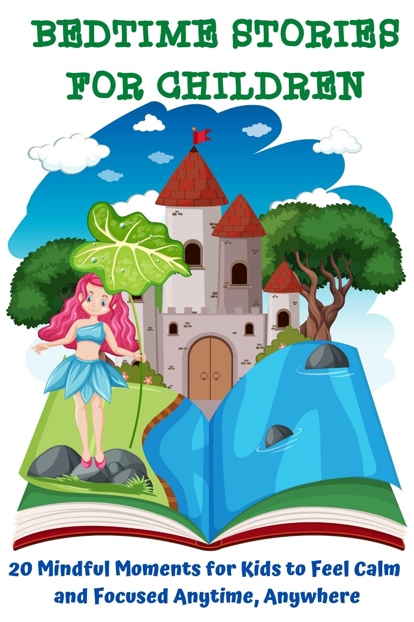 BED TIME STORIES FOR CHILDREN : 20 Mindful Moments for Kids to Feel ...