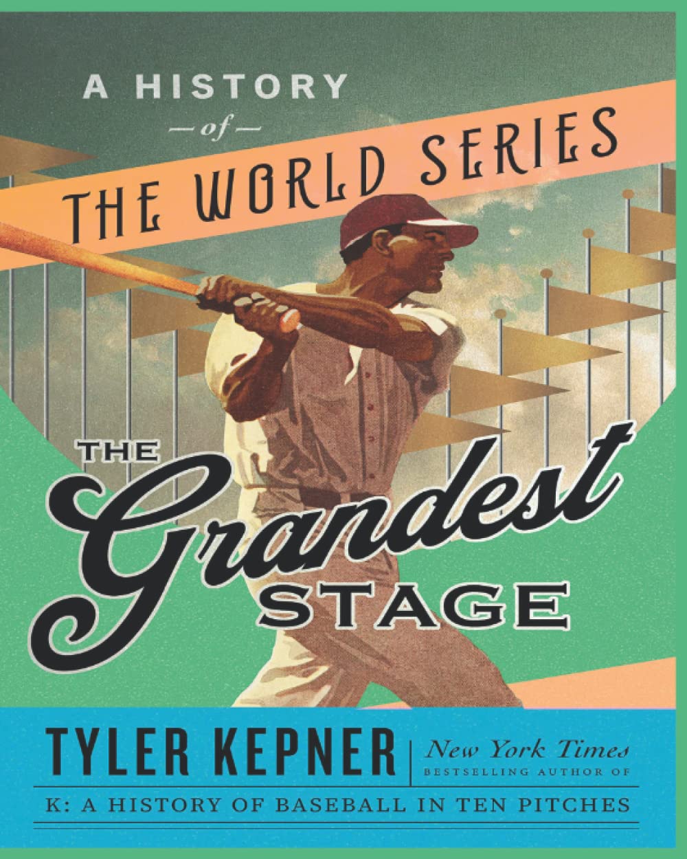 [The Grandest Stage]: A History of the World Series - 2022 [Paperback ...
