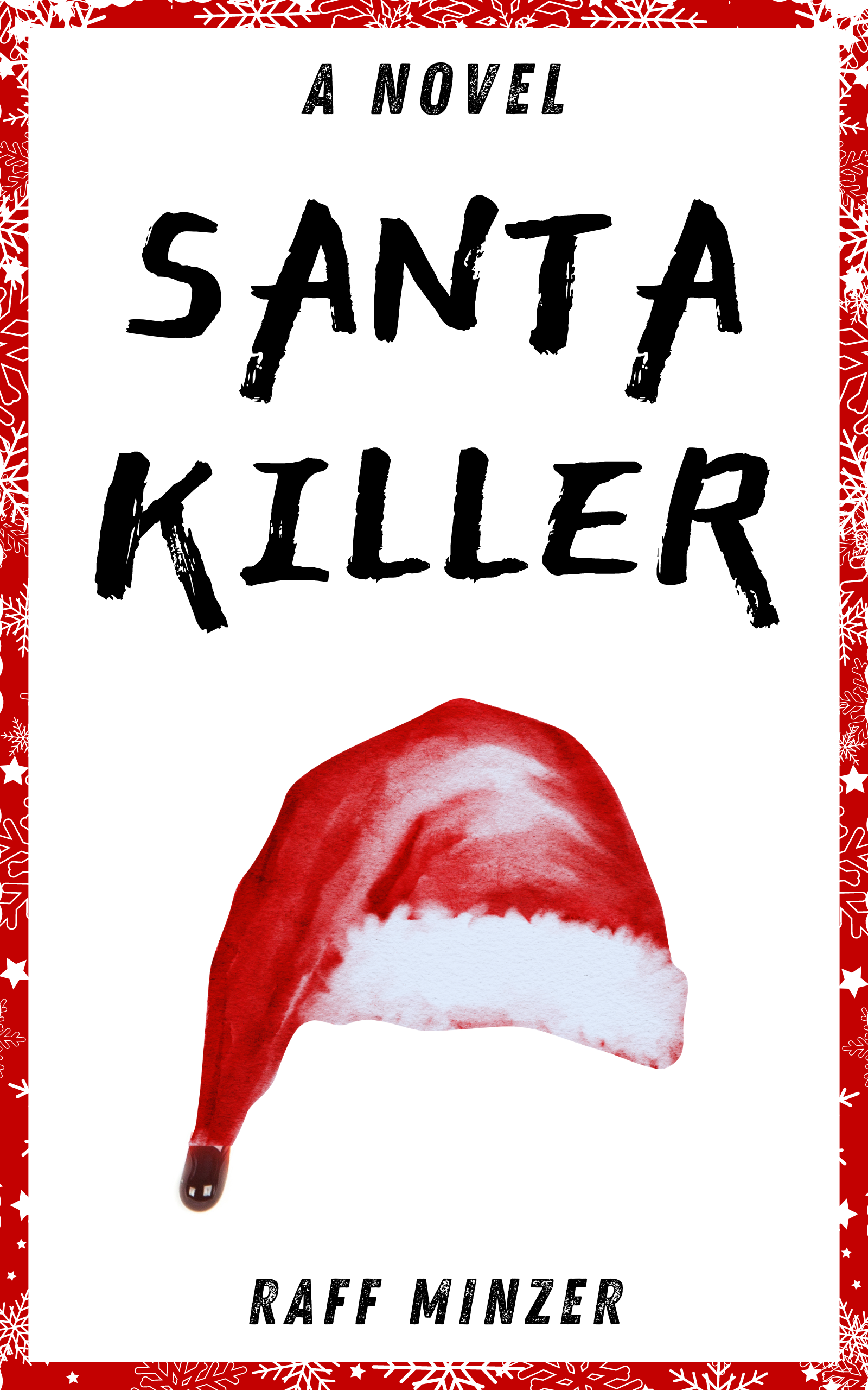 Santa Killer by Raff Minzer | Goodreads