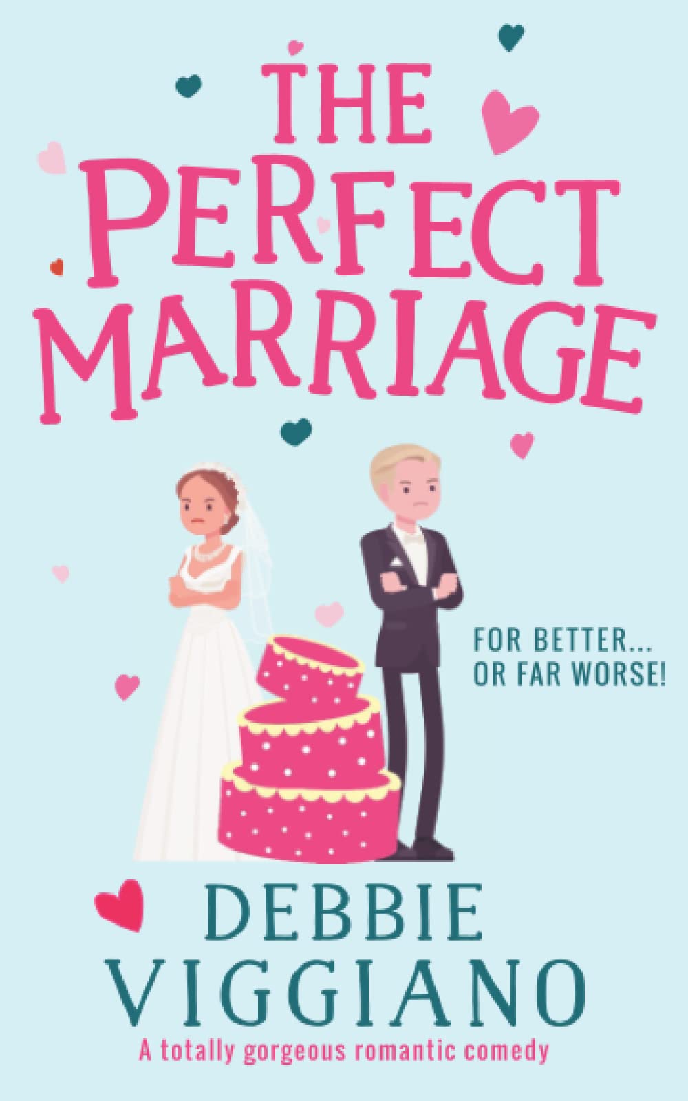 The Perfect Marriage (A Romantic Comedy) by Debbie Viggiano | Goodreads