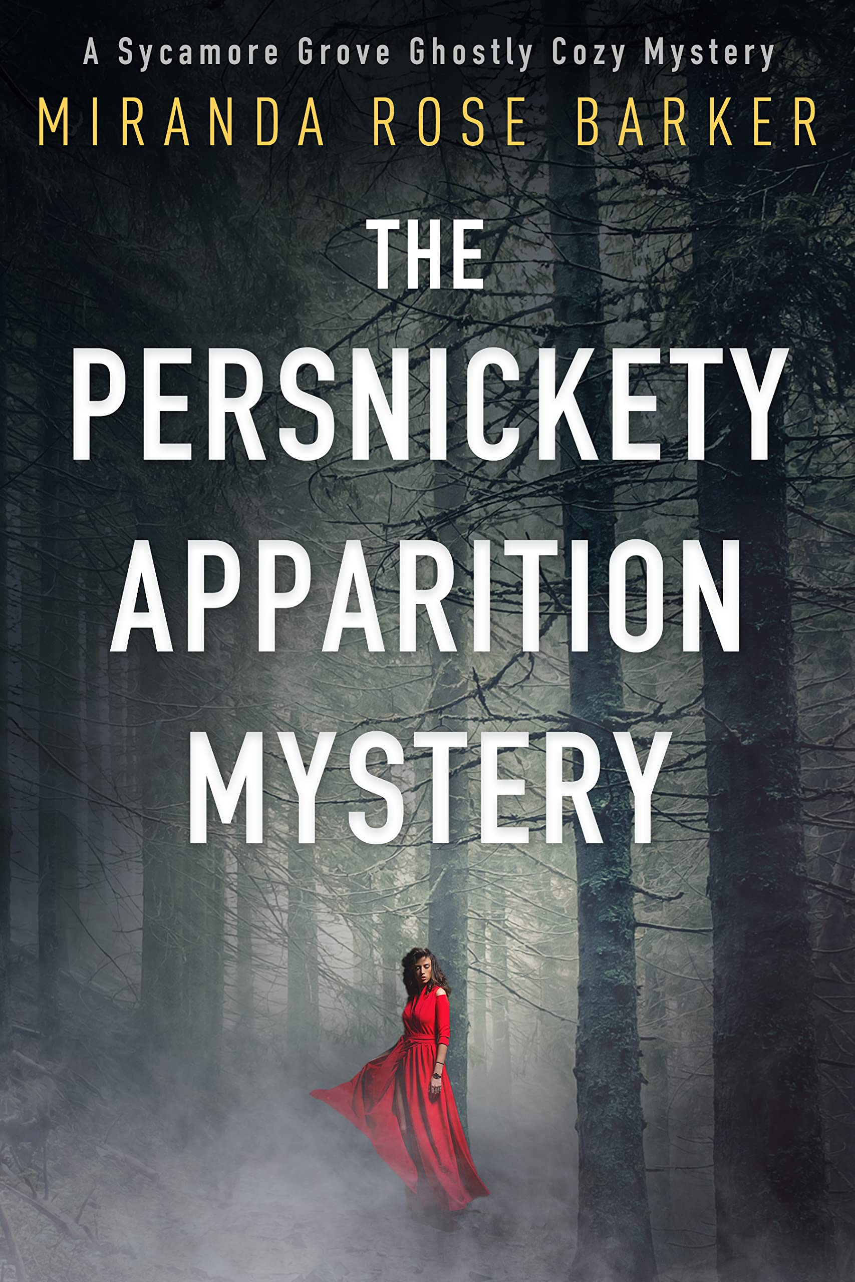 The Persnickety Apparition Mystery by Miranda Rose Barker | Goodreads