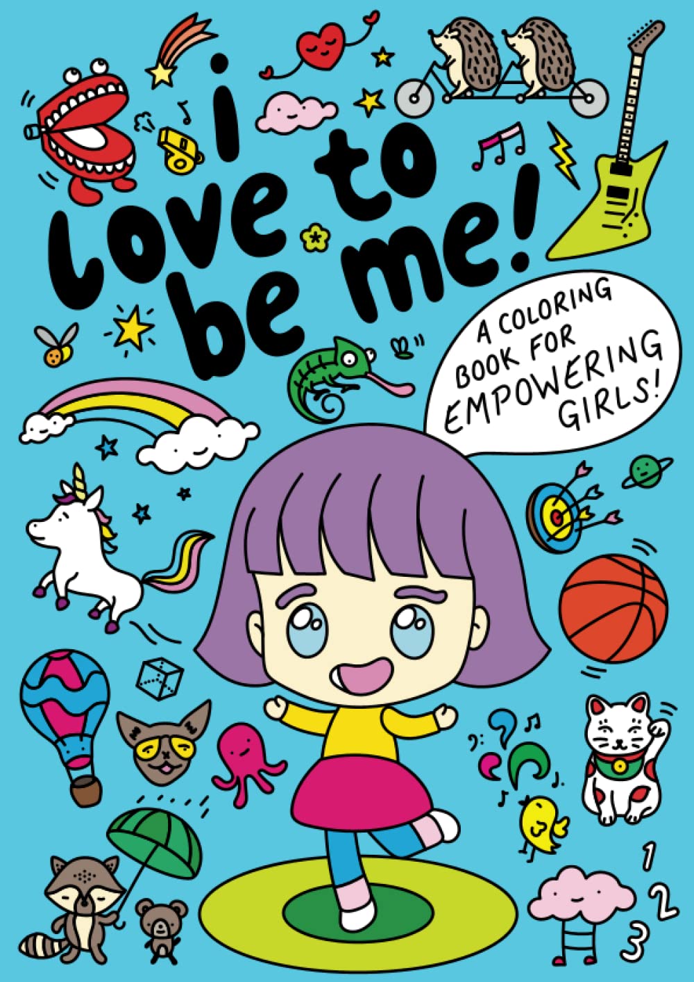 I Love To Be Me: A Coloring Book With Affirmations For Inspiring And ...
