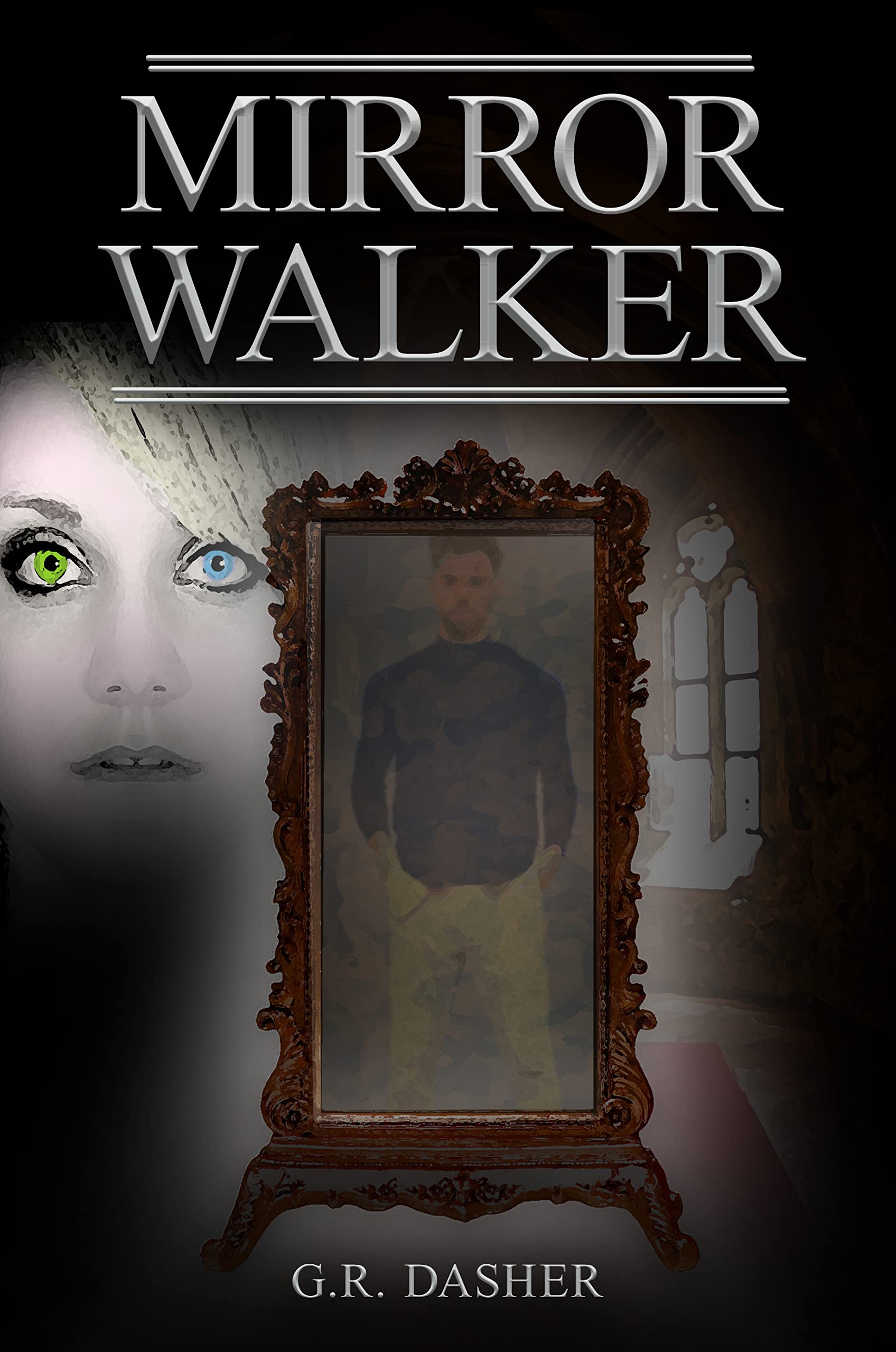 Mirror Walker by G.R. Dasher | Goodreads