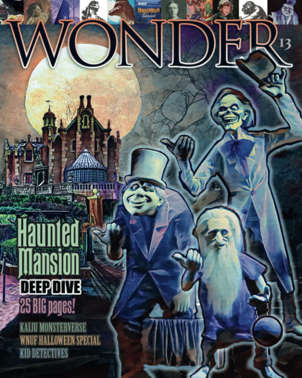 WONDER Magazine - 13 - Haunted Mansion Deep Dive: the children's ...