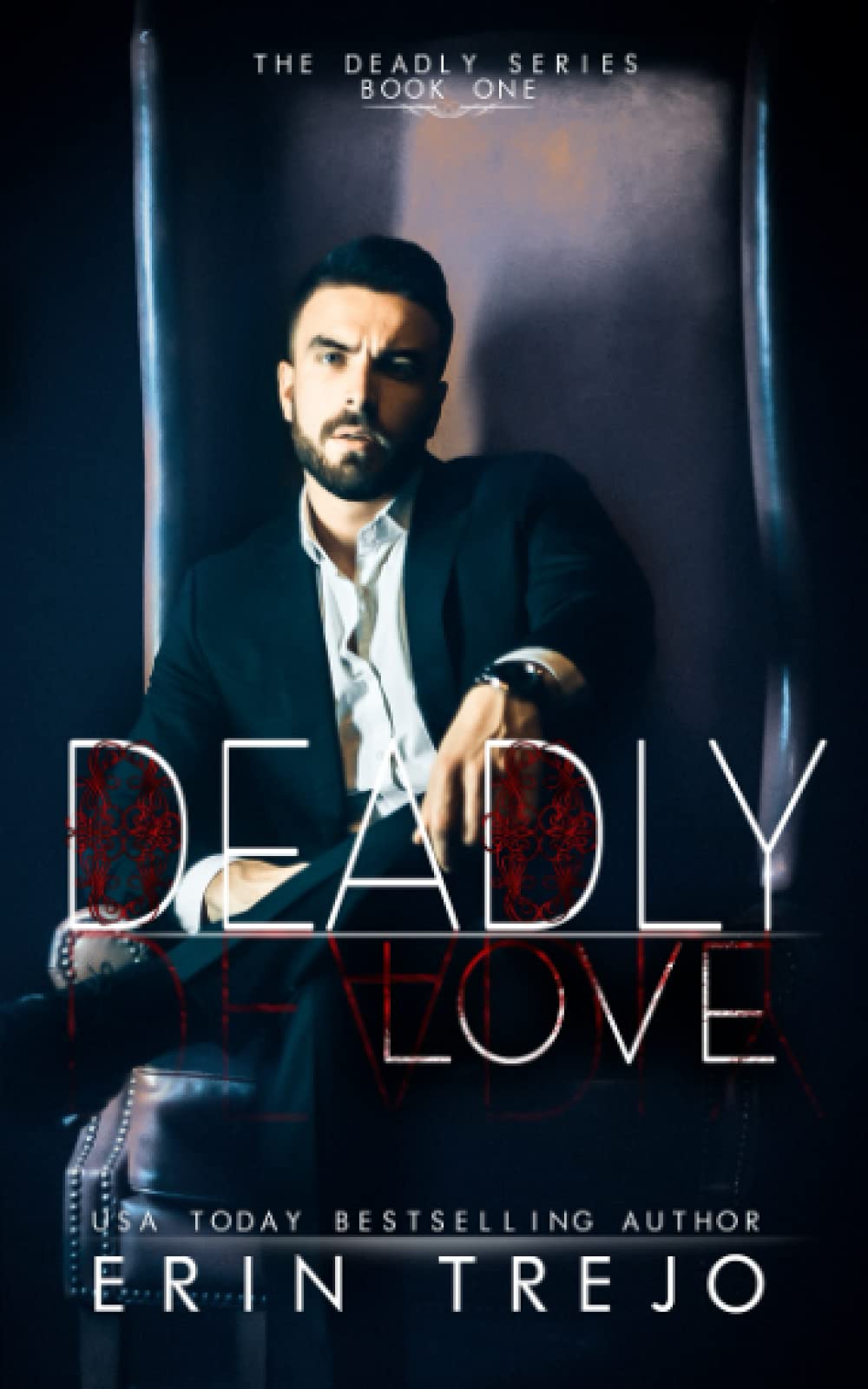 Deadly Love (The Deadly Series) by Erin Trejo | Goodreads