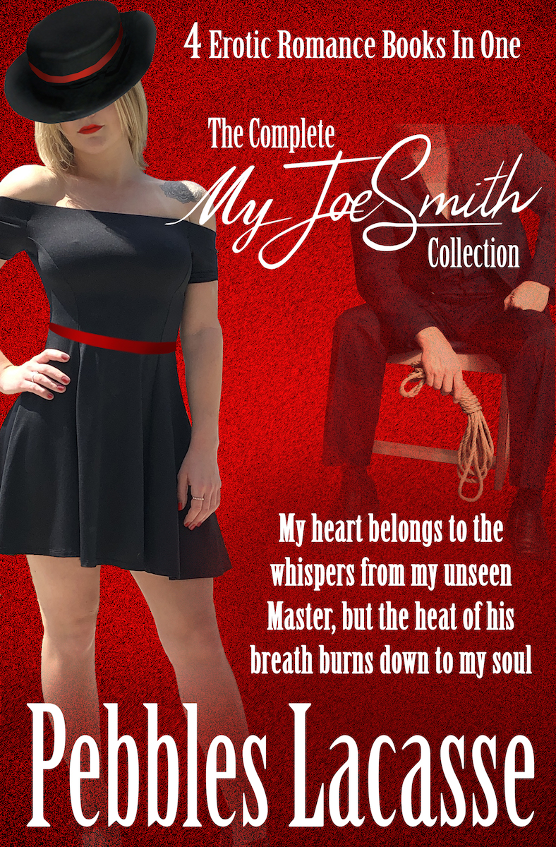 The Complete My JoeSmith Collection by Pebbles Lacasse | Goodreads