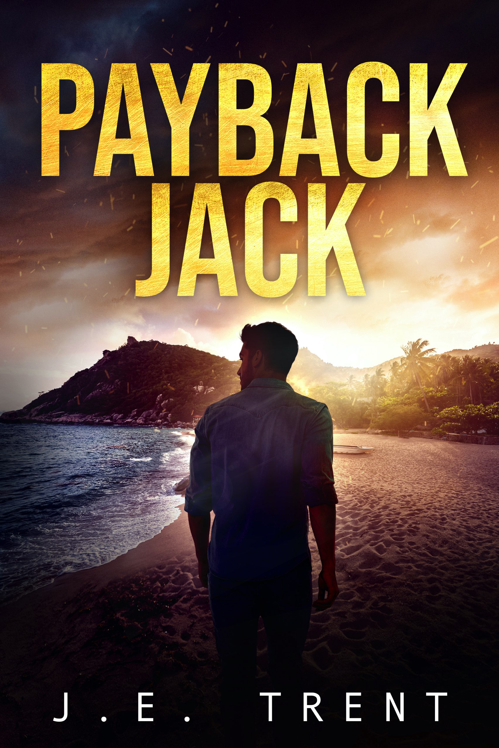 Payback Jack by J.E. Trent | Goodreads