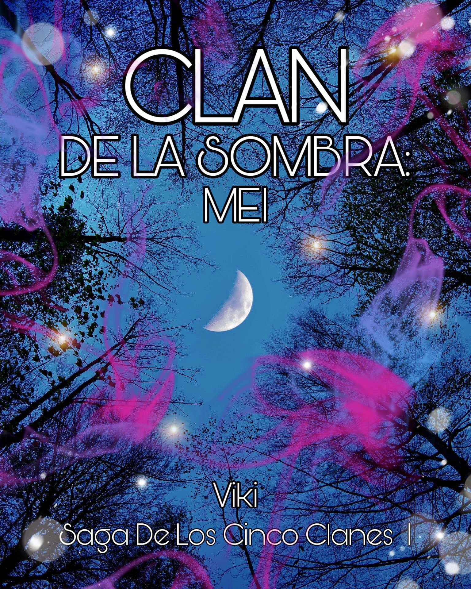 Clan De La Sombra: Mei (Saga de los Cinco Clanes nº 1) by Viki M ...