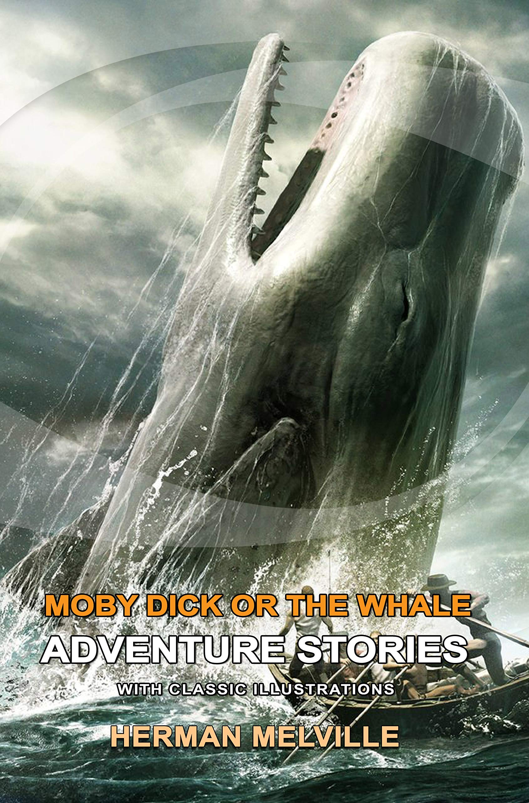 Moby Dick (Illustrated): Original and Classic Edition by Herman ...