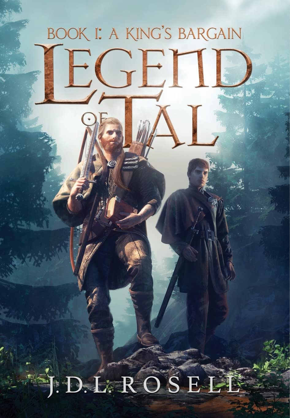 A King's Bargain (Legend of Tal: Book 1) by J D L Rosell | Goodreads