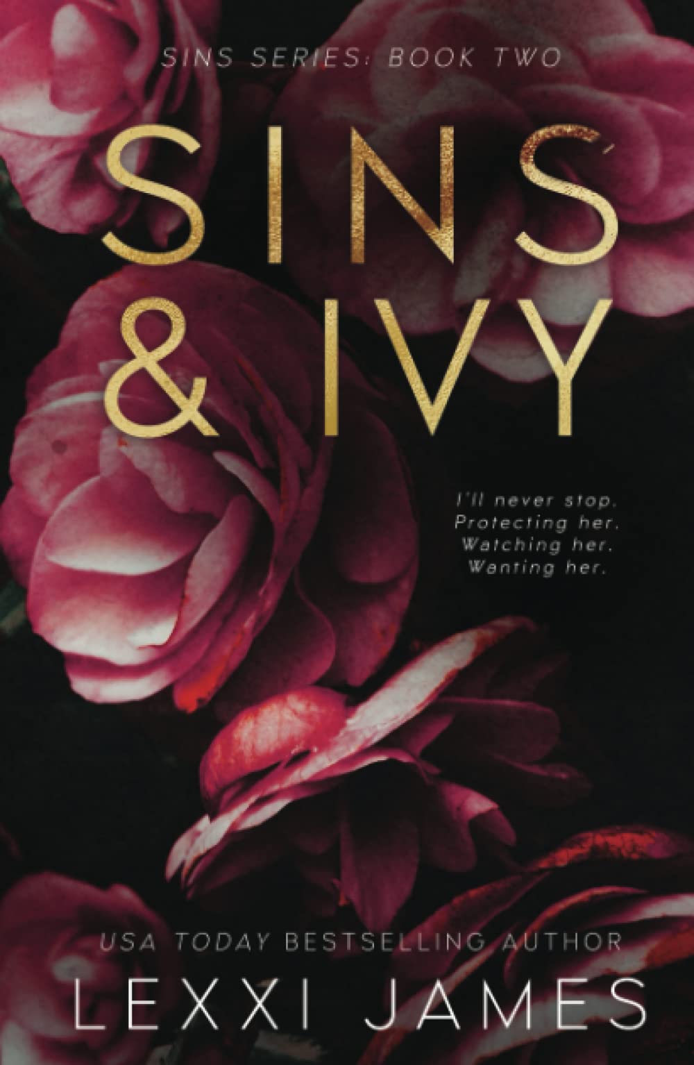 Sins & Ivy (Sins of the Syndicate, #2) by Lexxi James | Goodreads