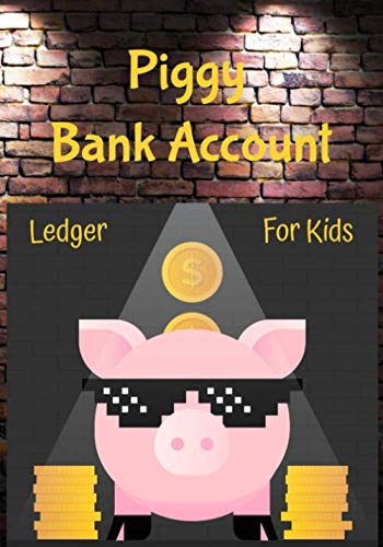 Piggy Bank Account - Ledger for Kids: Pocket Money or Allowance ...