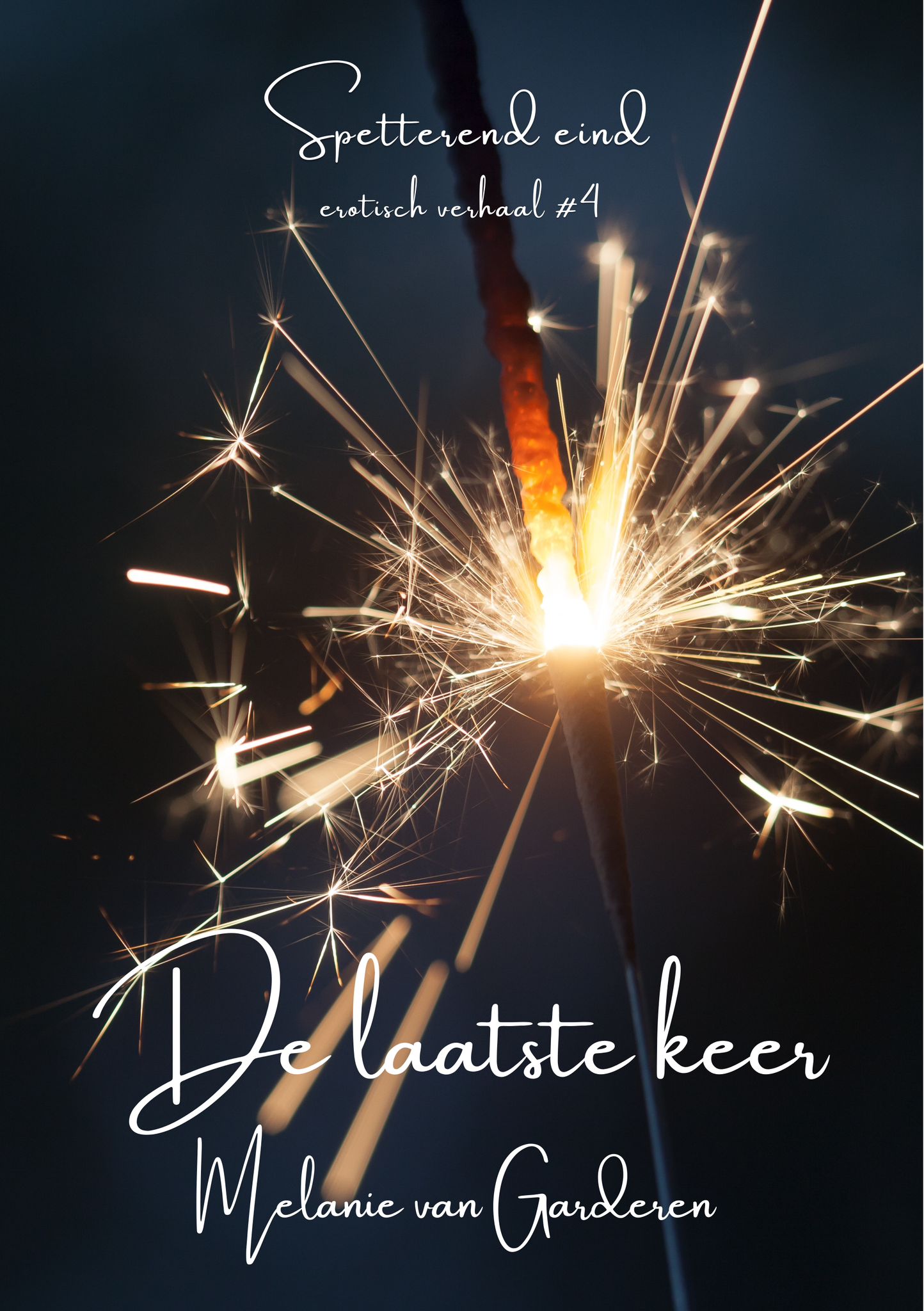 De laatste keer by Melanie van Garderen | Goodreads