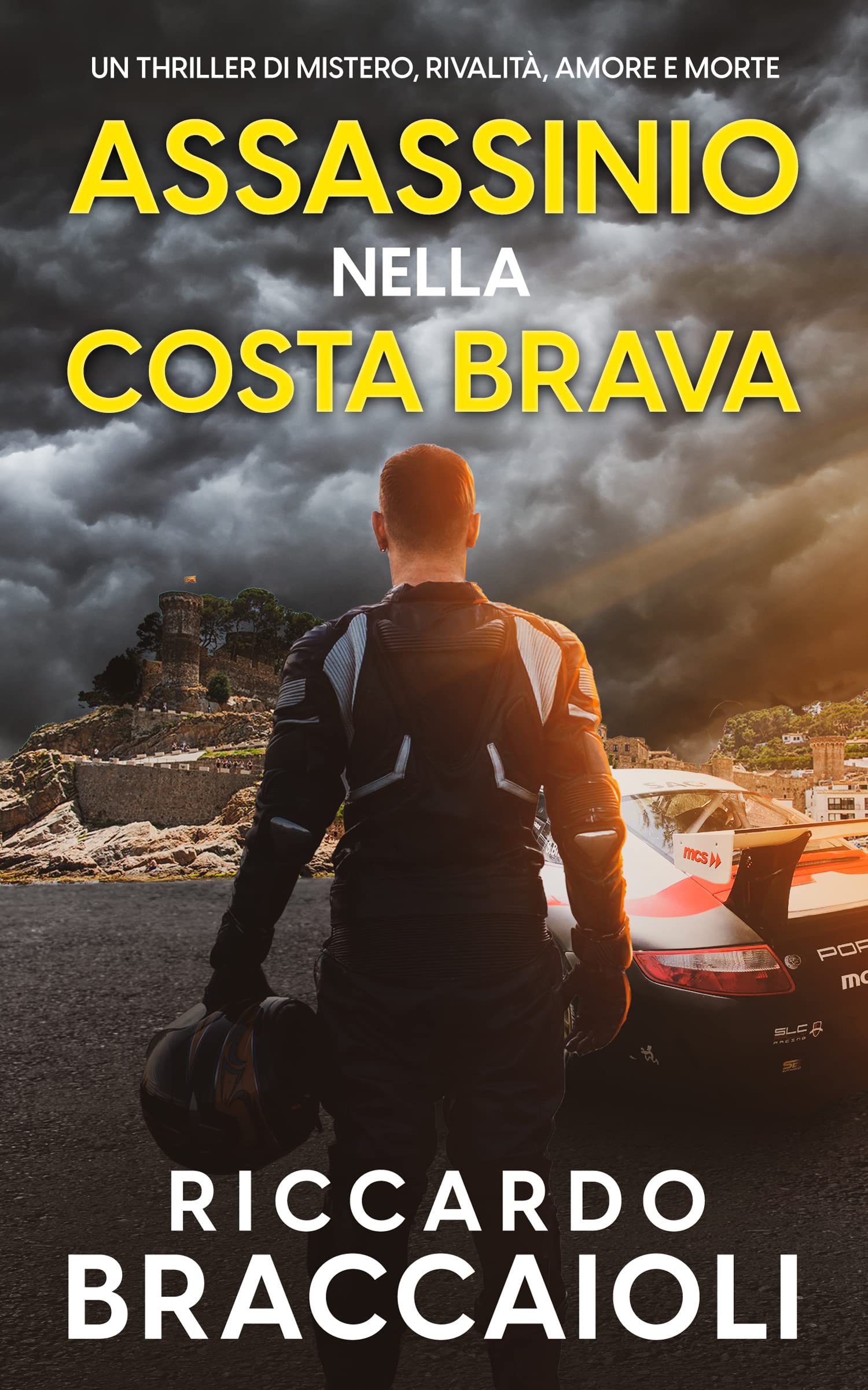 Assassinio nella Costa Brava: Un thriller di mistero, rivalità, amore e ...