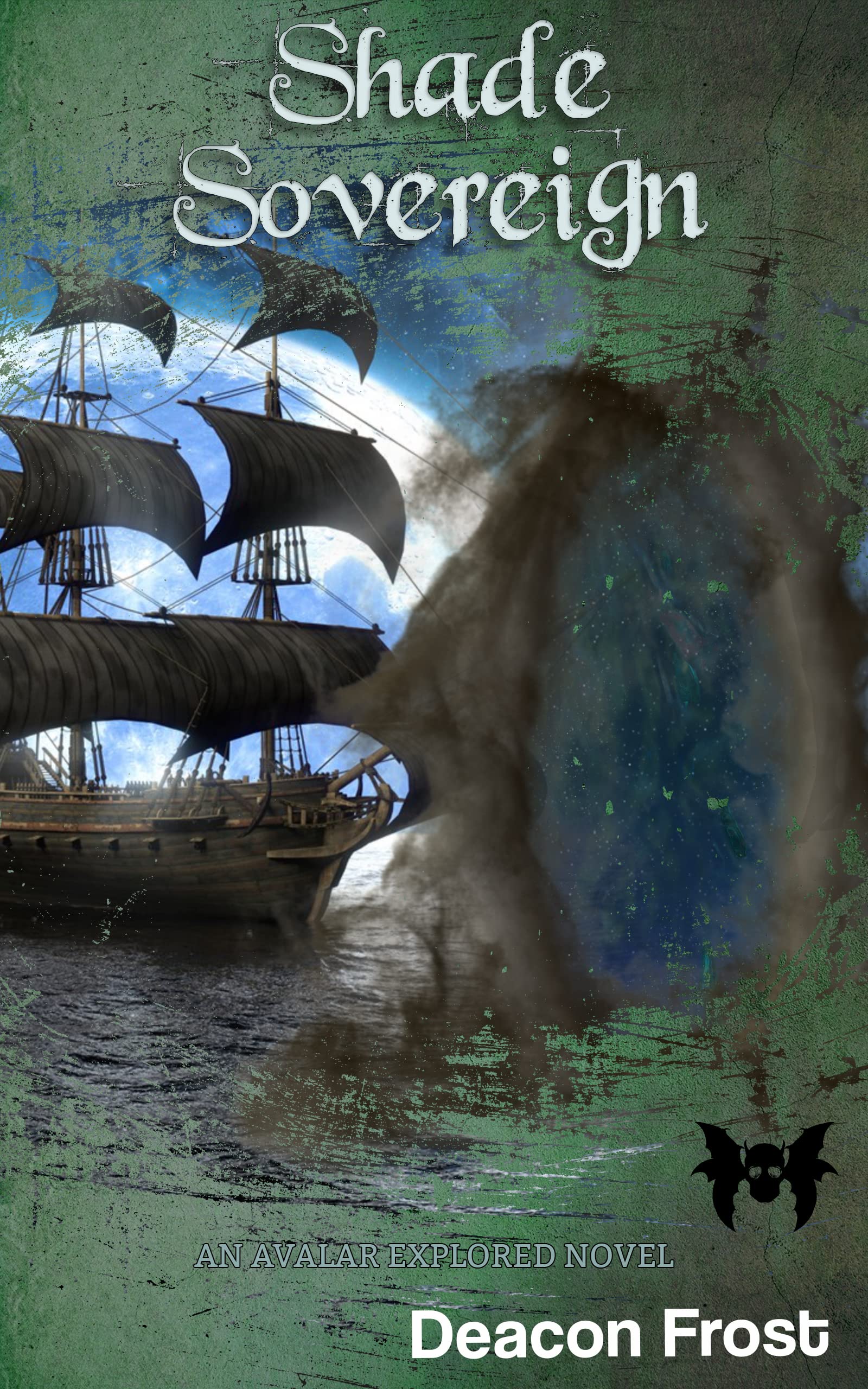 Shade Sovereign: Avalar Explored 05 by Deacon Frost | Goodreads