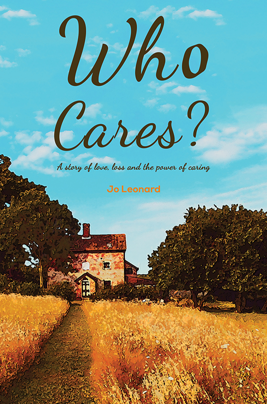 Who Cares? by Jo Leonard | Goodreads