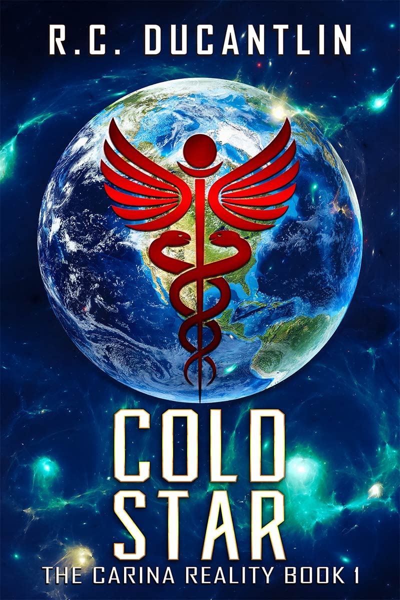 Cold Star: The Carina Reality by R C Ducantlin | Goodreads