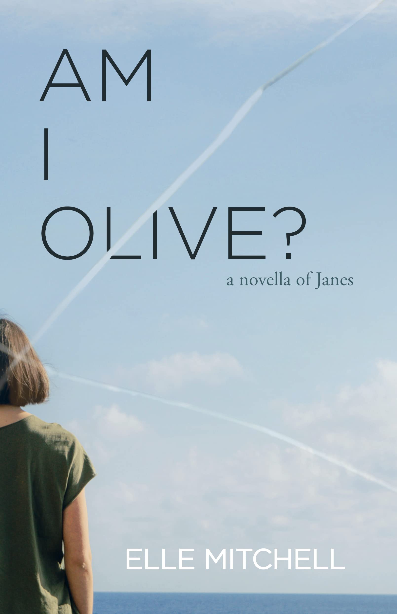 Am I Olive? (Janes, OR #1.5) by Elle Mitchell | Goodreads