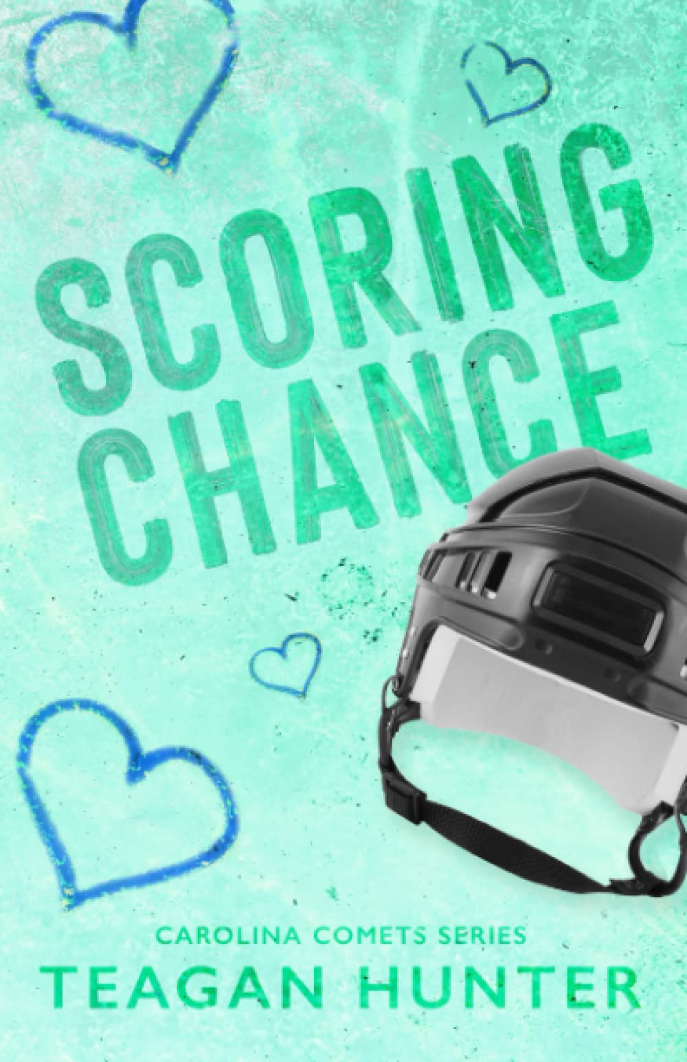 Scoring Chance by Teagan Hunter | Goodreads