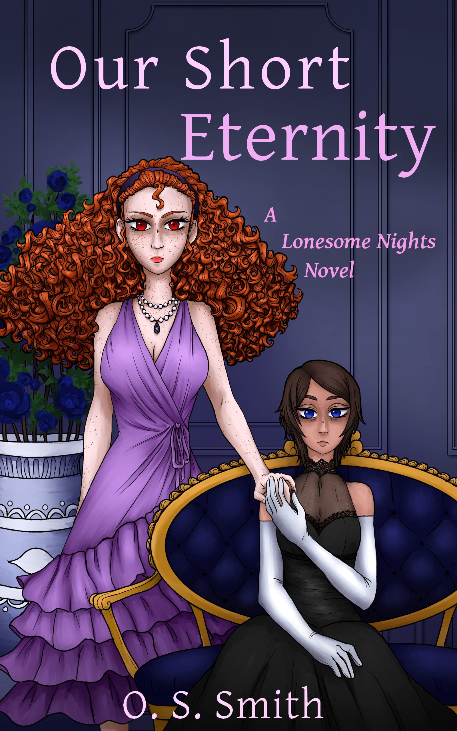 Our Short Eternity (Lonesome Nights Book 2) by O. S. Smith | Goodreads