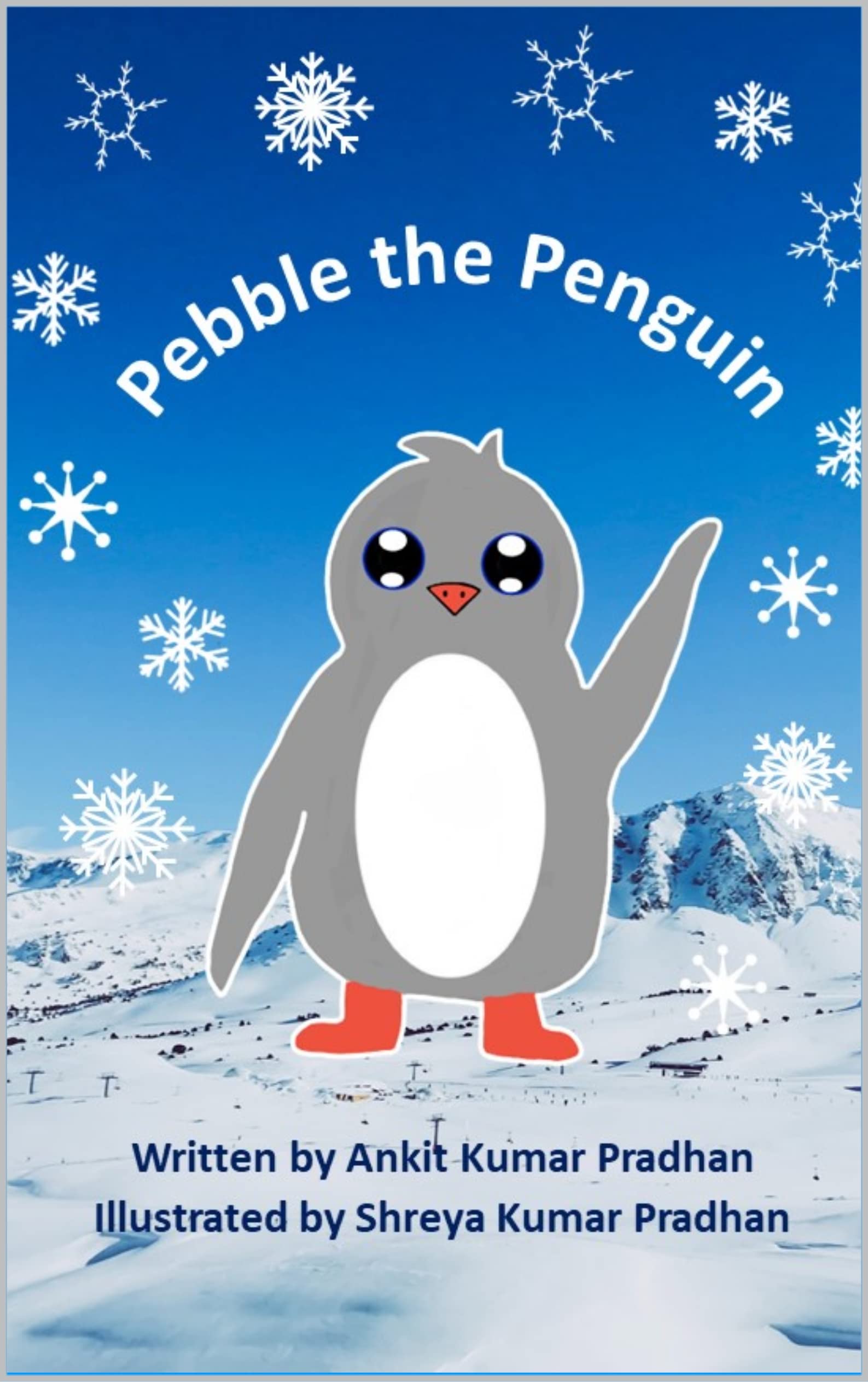 Pebble The Penguin by Ankit Pradhan | Goodreads