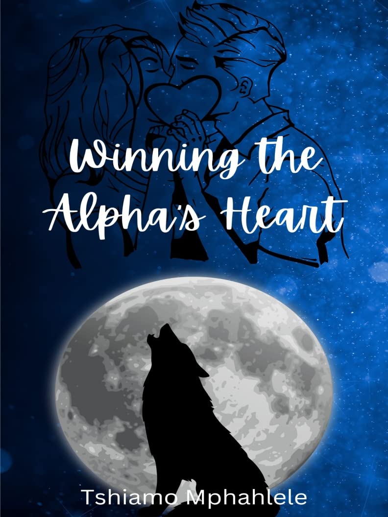 Winning the Alpha's Heart (WTAH #1) by Tshiamo Mphahlele | Goodreads
